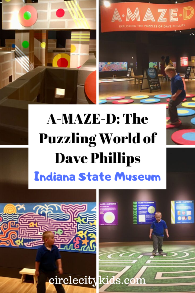 A-MAZE-D Exhibit at Indiana State Museum - Circle City Adventure Kids